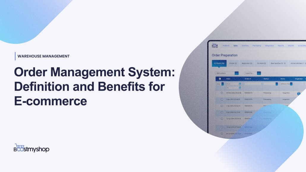Order Management System : Definition, Benefits for E-commerce