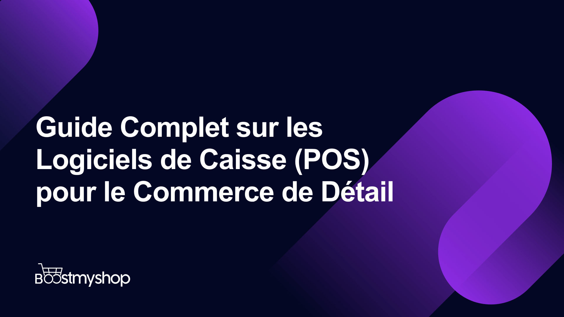 Guide Complet sur les Logiciels de Caisse (POS) MywebPOS